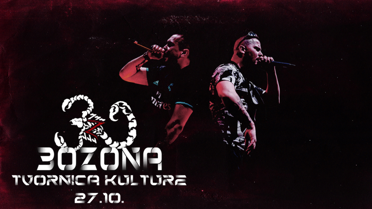 Ulaznice za : 30ZONA U TVORNICI 2023 | CoreEvent