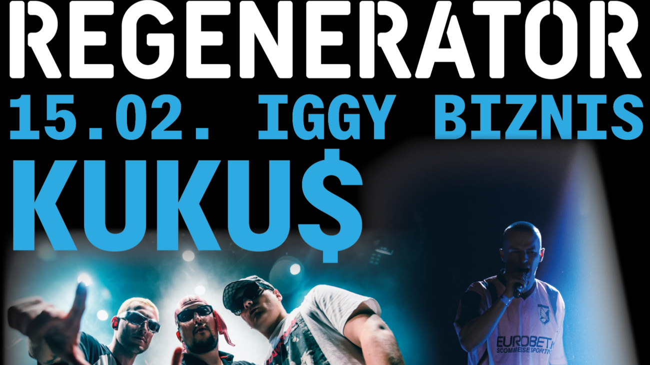 Ulaznice za : ‘AJMO!’ u Regenerator - Iggy Biznis i Kuku$ 2025 | CoreEvent