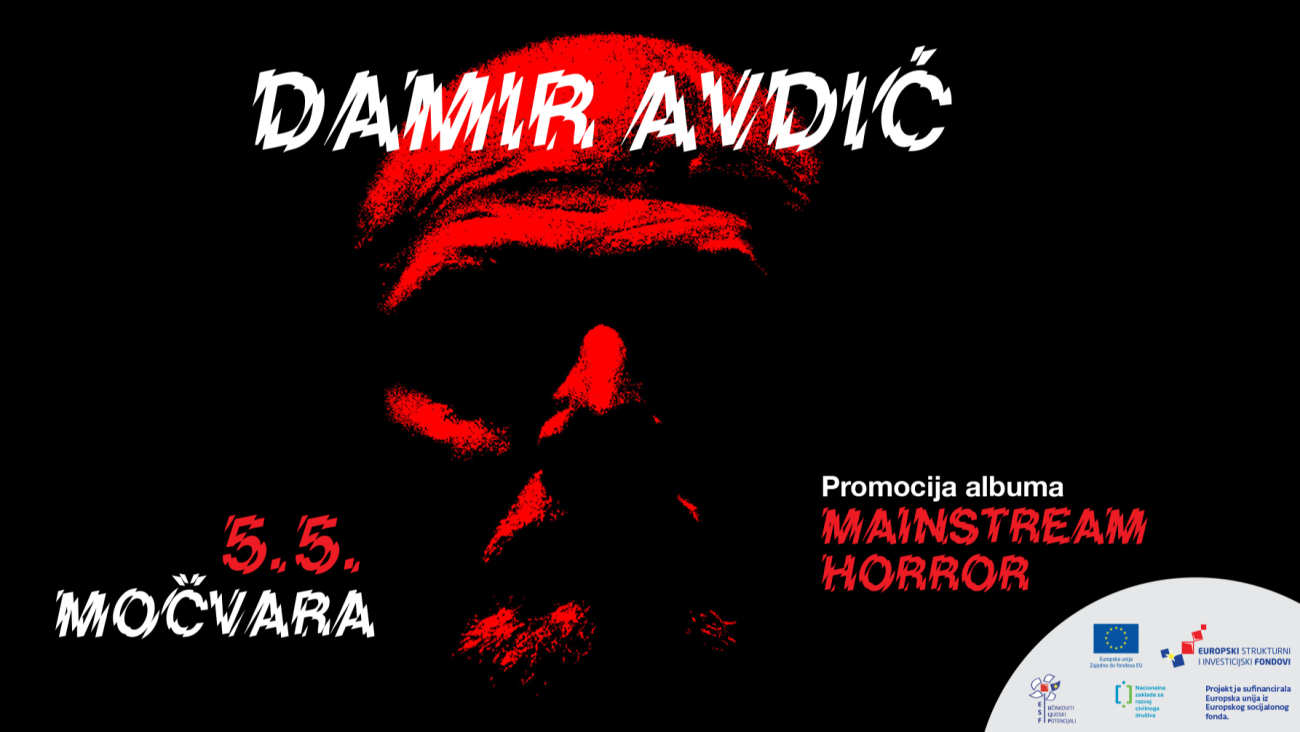 Ulaznice za : Damir Avdić u Močvari 2022 | CoreEvent