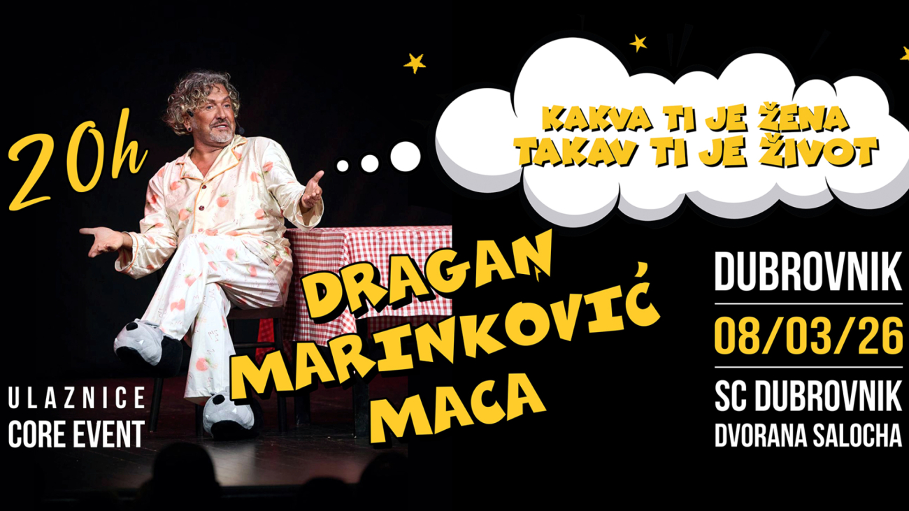 Ulaznice za : DAN ŽENA - KAKVA TI JE ŽENA, TAKAV TI JE I ŽIVOT - DRAGAN ...