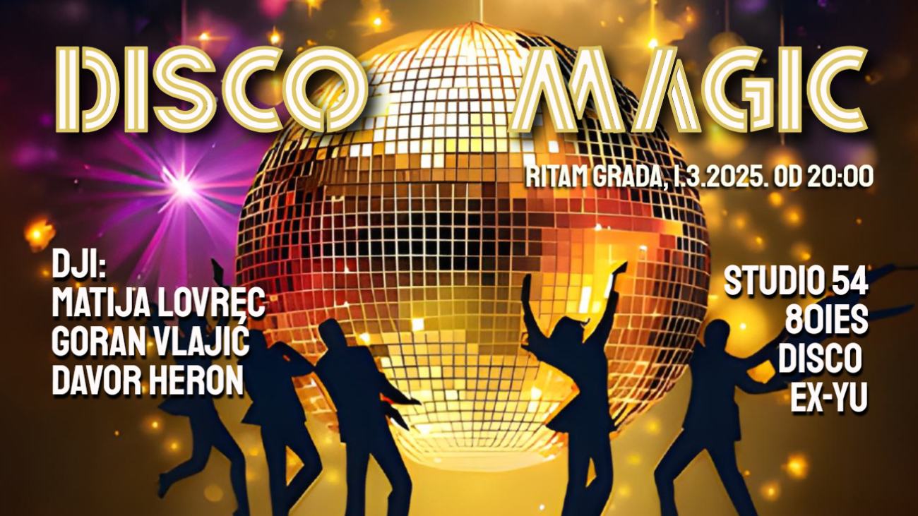 Ulaznice za : DISCO MAGIC 2025 | CoreEvent