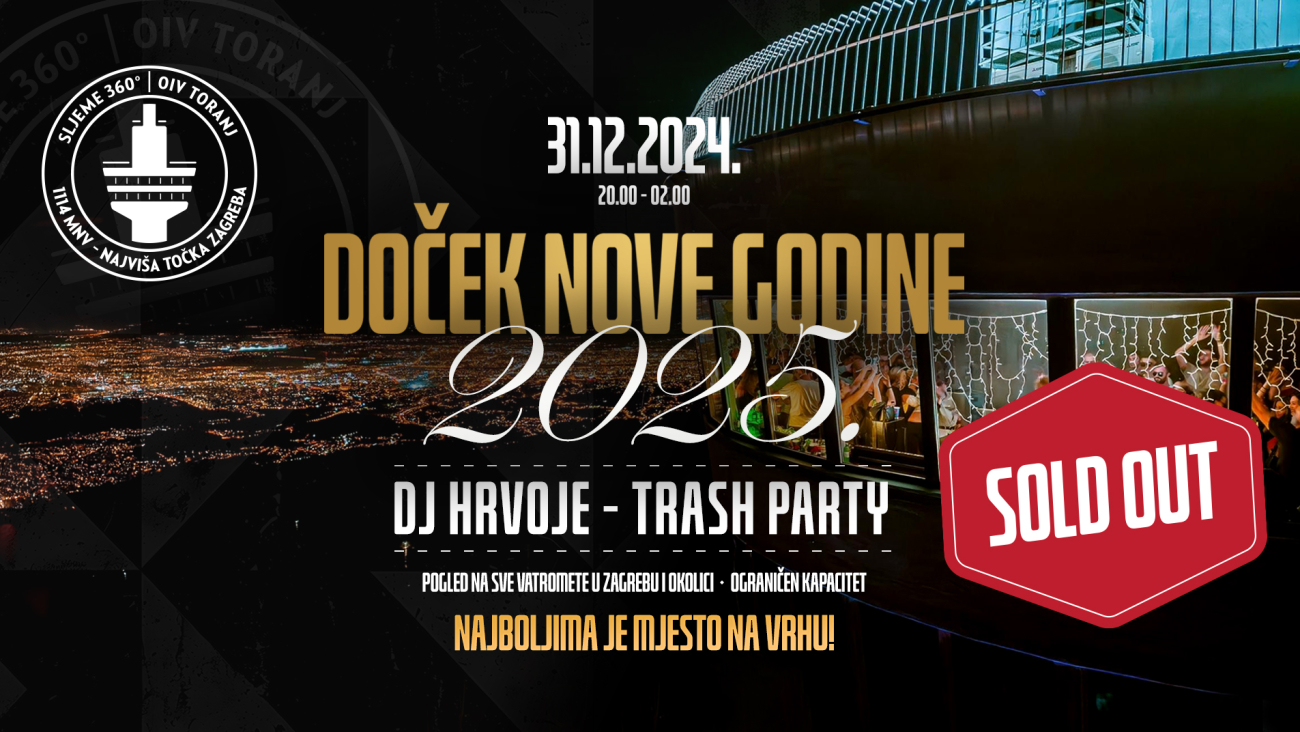 Ulaznice za : Doček Nove godine 2025. - OIV toranj Sljeme - Trash Party ...