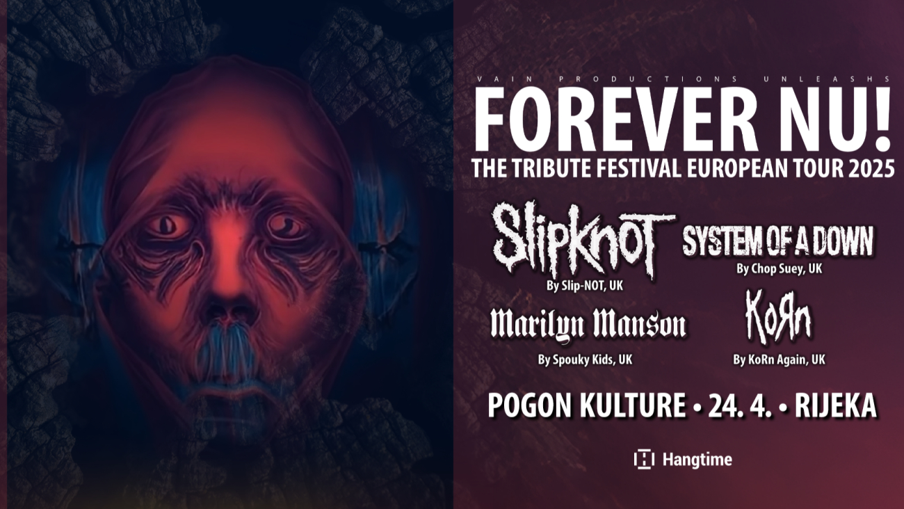 Ulaznice za : Forever NU! festival: Slipknot, SOAD, KoRn i Marylin Manson tribute bendovi u ...