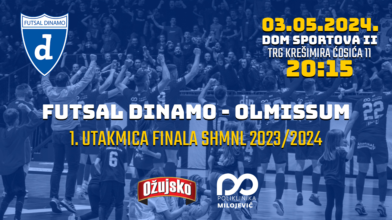 Ulaznice za : FUTSAL DINAMO - OLMISSUM - 1. UTAKMICA FINALA 2024 | CoreEvent