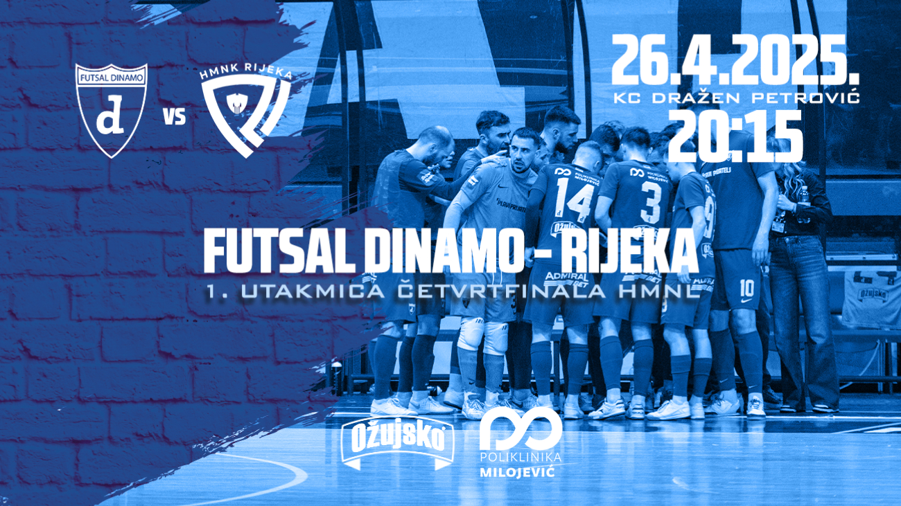 Ulaznice za : FUTSAL DINAMO - RIJEKA - 1. UTAKMICA ČETVRTFINALA 2025 | CoreEvent