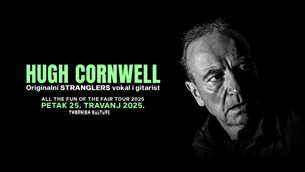 Ulaznice za : HUGH CORNWELL u Tvornici kulture 2025 | CoreEvent