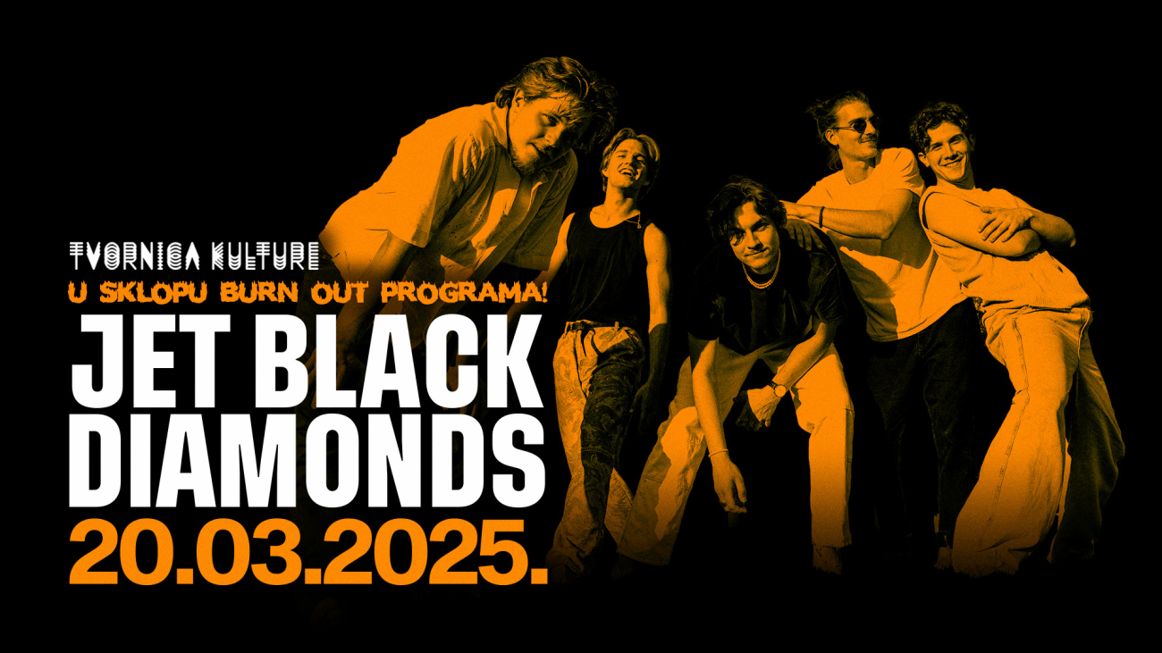 Ulaznice za : JET BLACK DIAMONDS u Tvornici kulture 2025 | CoreEvent