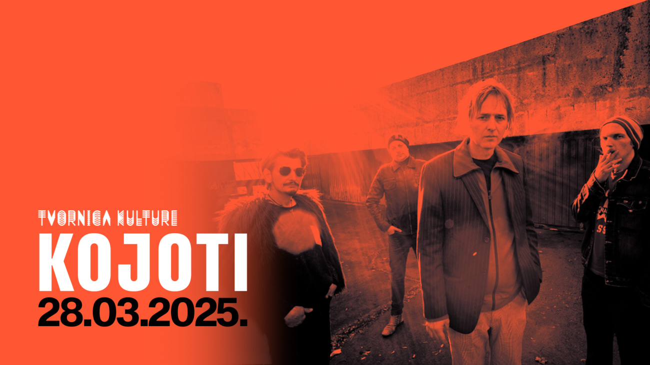 Ulaznice za : KOJOTI u Tvornici kulture 2025 | CoreEvent