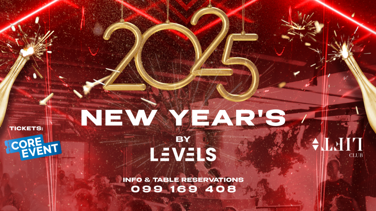 Ulaznice za : Levels - NEW YEAR 2024 | CoreEvent