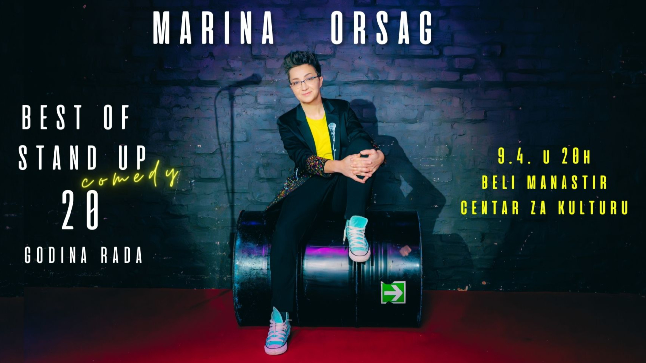 Tickets for : Marina Orsag Best of stand up 20 godina karijere @ CZK ...