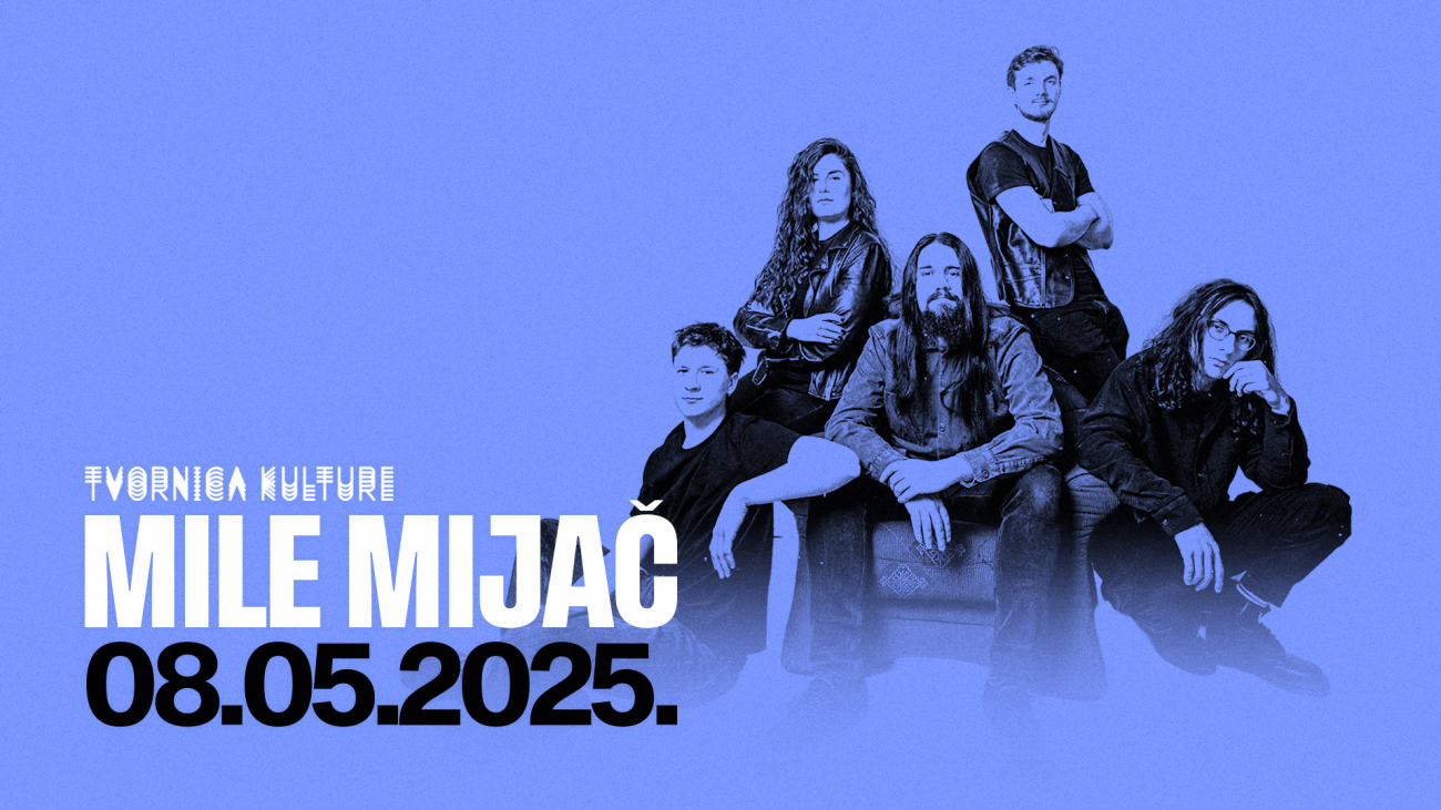 Ulaznice za : MILE MIJAČ u Tvornici Kulture 2025 | CoreEvent