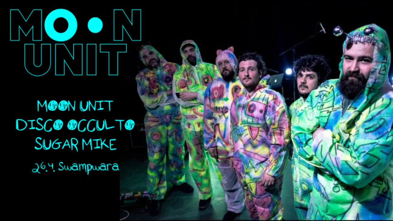 Tickets for : Moon Unit, Disco Occulto + Sugar Mike slušaonica 2022 ...