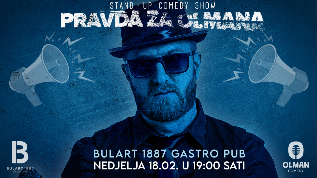 Ulaznice za : Osijek, Bulart 1887: Pravda za Olmana - Stand-up comedy ...