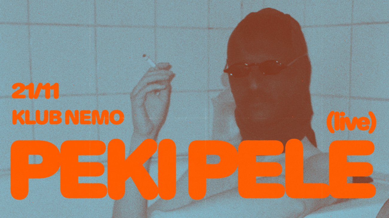 Tickets for : PEKI PELE U NEMO KLUBU 2024 | CoreEvent