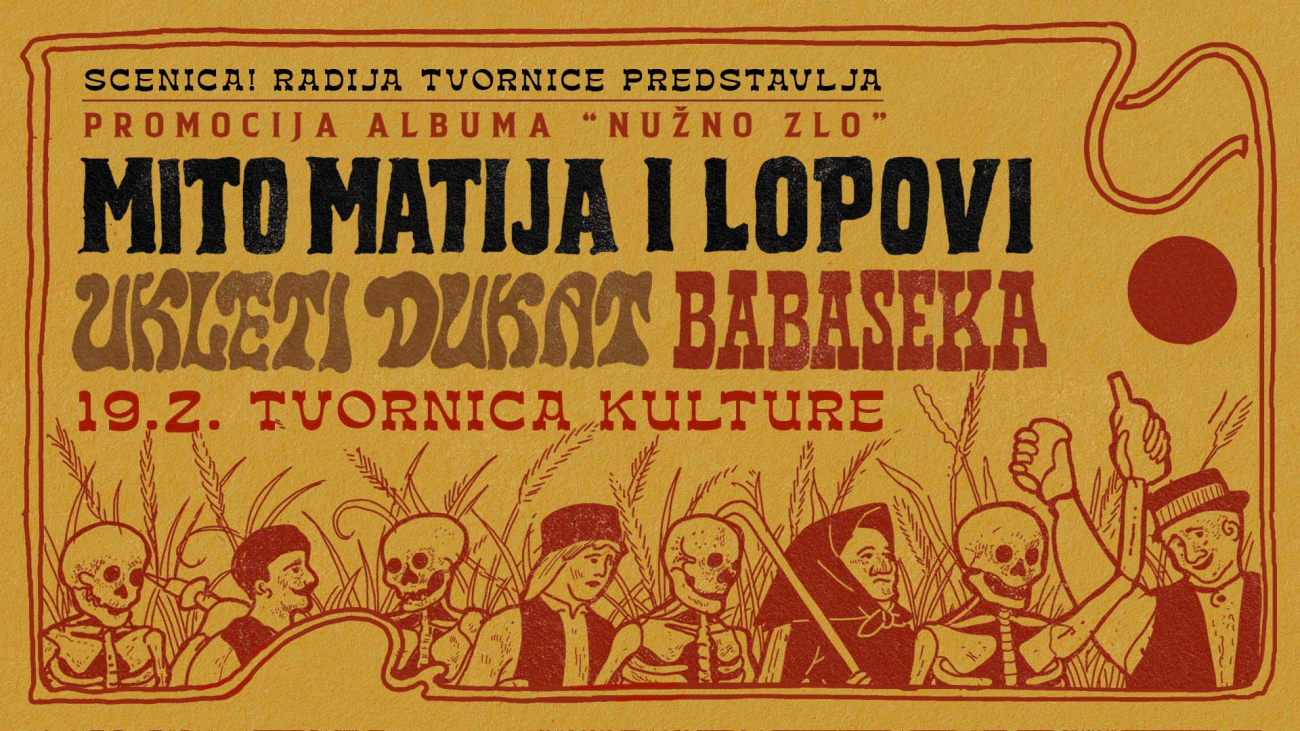 Ulaznice za : SCENICA predstavlja MITO MATIJA I LOPOVI, UKLETI DUKAT ...