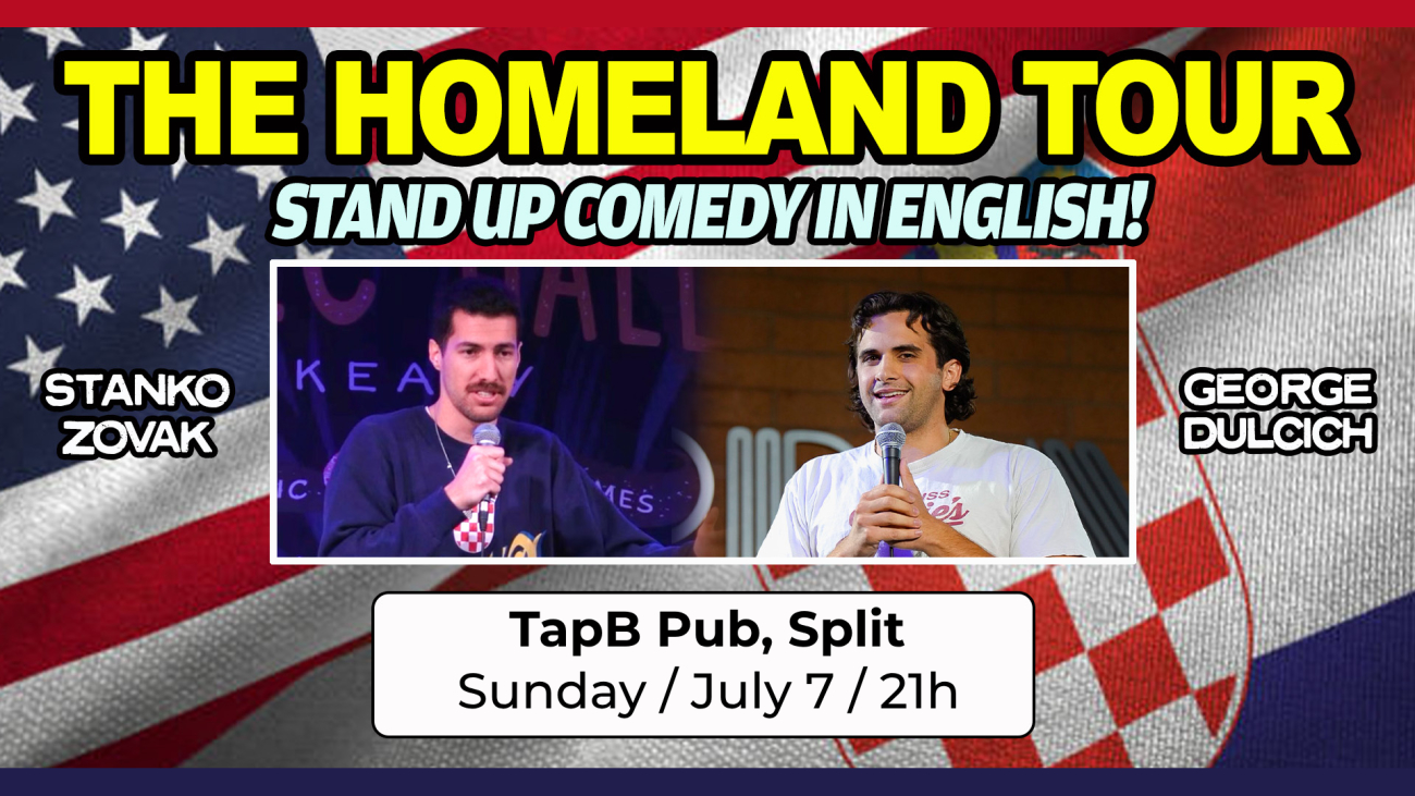 Tickets for : Split: Stand-up comedy in English - THE HOMELAND TOUR ...