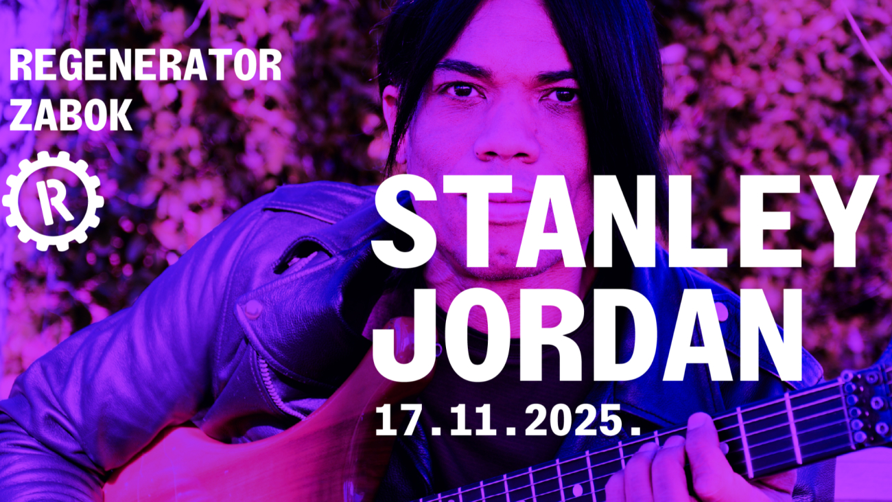 Ulaznice za : STANLEY JORDAN @REGENERATOR, ZABOK 2025 | CoreEvent