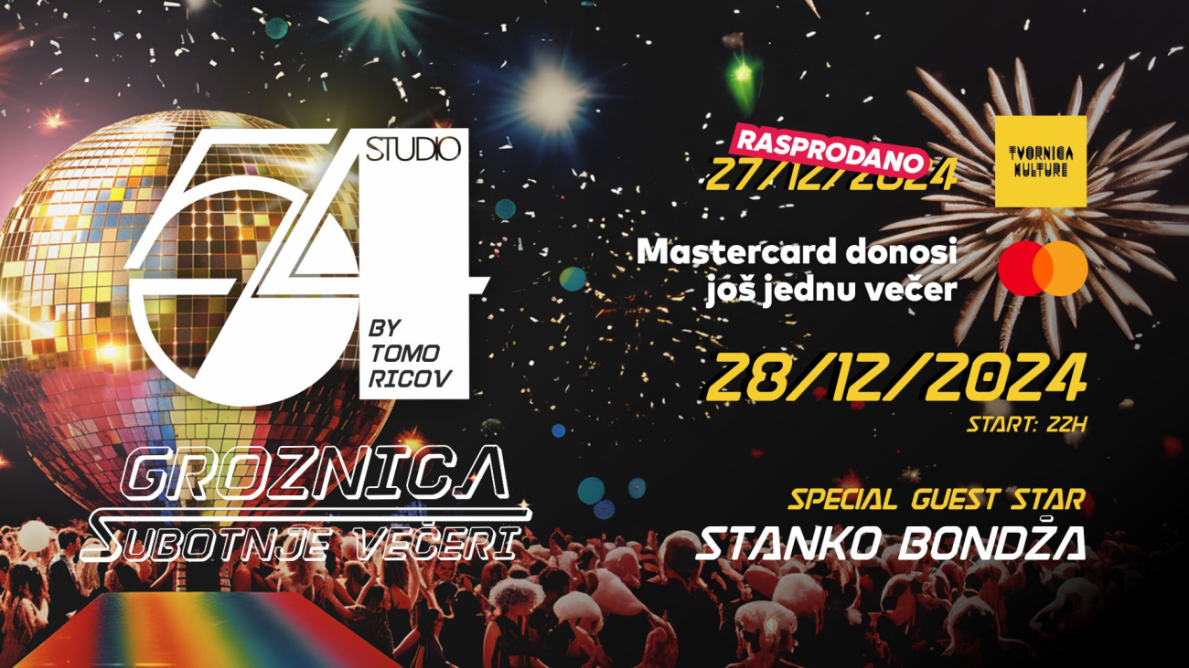 Ulaznice za : STUDIO 54 by Tomo Ricov GROZNICA SUBOTNJE VEČERI 2024 | CoreEvent