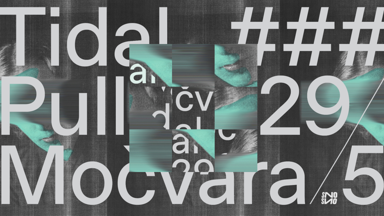 Tickets for : Tidal Pull i ### u Močvari 2024 | CoreEvent