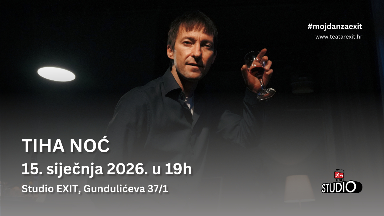 Ulaznice za : TIHA NOĆ - 15.1.2026. Studio EXIT 2026 | CoreEvent