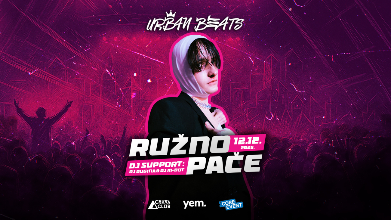 Tickets for : Urban Beats: RUŽNO PAČE u Rijeci! 2025 | CoreEvent