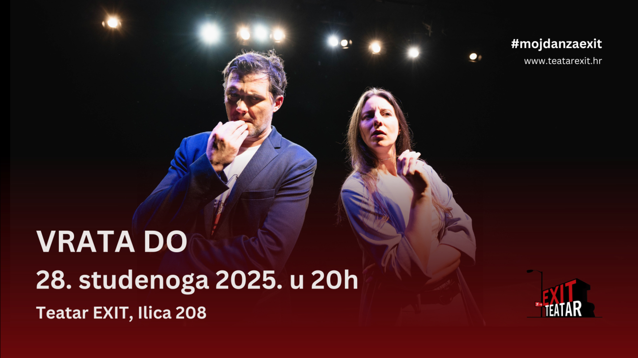 Tickets for : VRATA DO - 28.11.2025., Teatar EXIT 2025 | CoreEvent